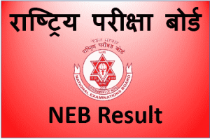NEB Result 2082 (Class 12th) National Examination Board (NEB)